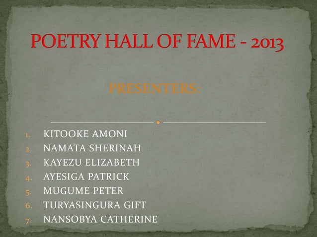 Hall of fame of the poet susan nalugwa kiguli | PPT
