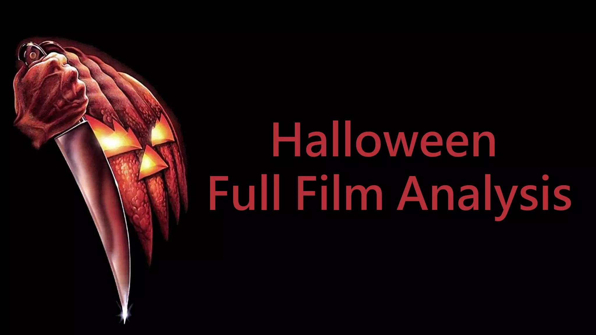 'Halloween' Film Analysis | PPTX