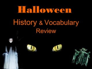 ESL: Halloween History & Vocabulary | PPT