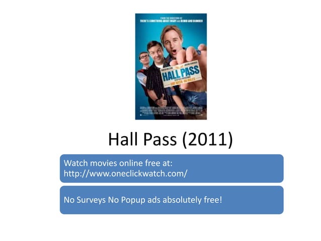 Hall pass (2011) | PPTX