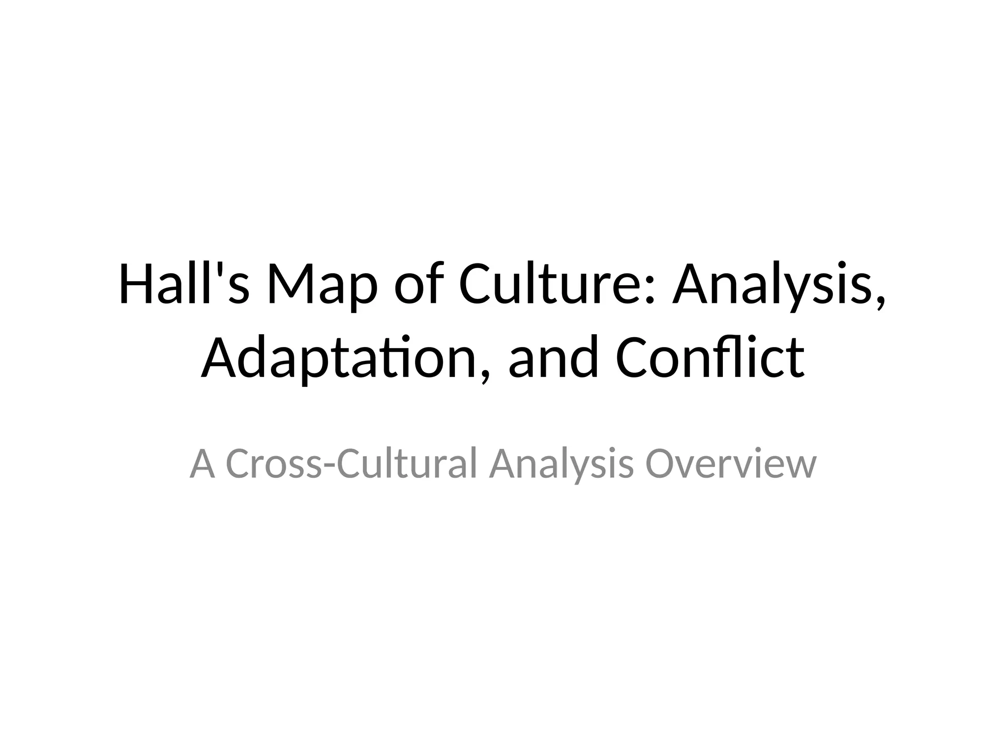 Hall's Map of Culture as per cultural environment | PPTX