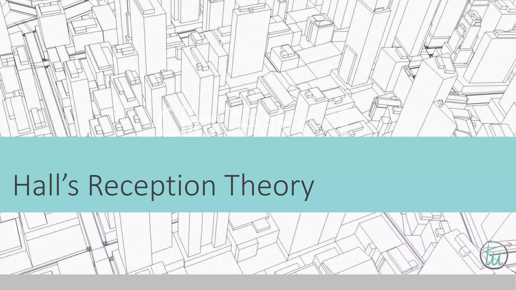 Hall's Reception theory | PPTX