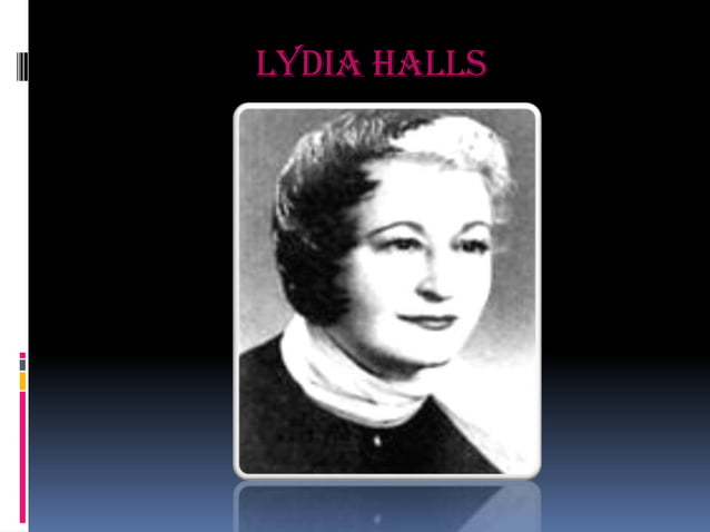 lydia Halls theory | PPTX | Parenting Babies and Toddlers | Parenting