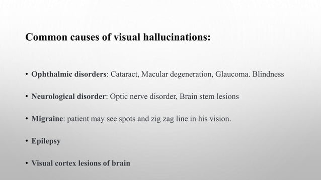 Hallucination | PPTX | Sleep Disorders | Diseases and Conditions
