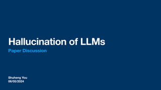 社内勉強会資料_Hallucination of LLMs . | PDF