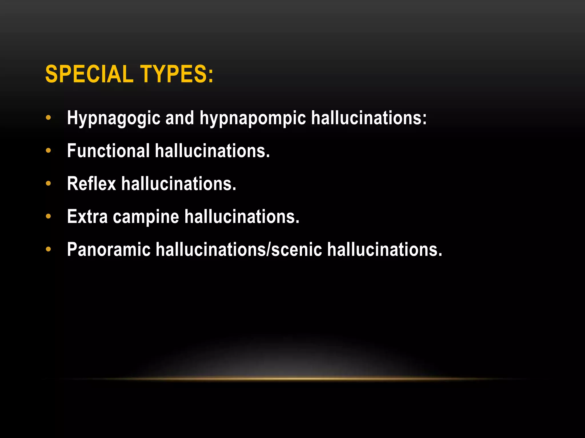 Hallucinations_-dr Hareesh Krishnan | PPTX