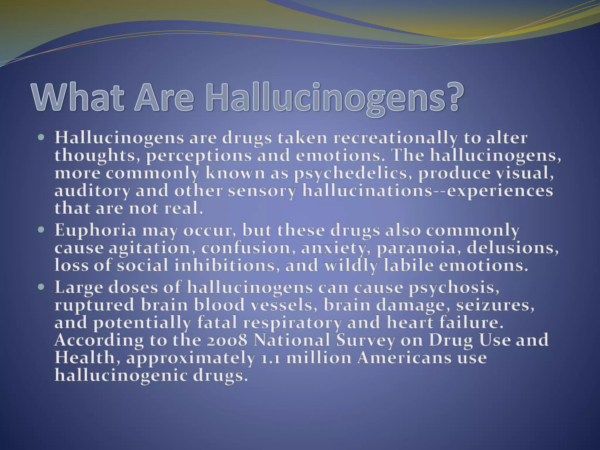 Hallucinogens | PPTX