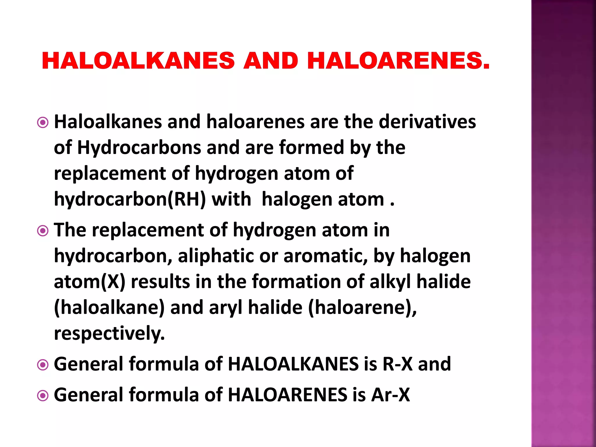 Haloalkanes and haloarenes | PPTX