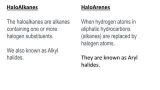 HaloAlkanes and HaloArenes.pptx