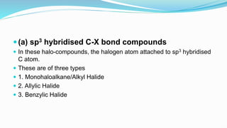 Haloalkanes and haloarenes.pptx chemistry physics | PPTX
