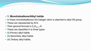 Haloalkanes and haloarenes.pptx chemistry physics | PPTX