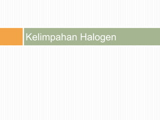 Halogen | PPTX