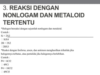 Halogen,unsur golongan VII A | PPTX