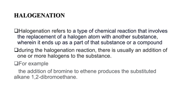 HALOGENATION.pptx | Chemistry | Science