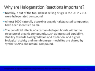 Halogenation process of chemical process industries | PPTX