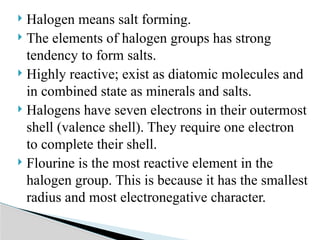 Halogen ppt designed for the class X chemistry | PPTX