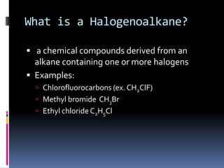 Halogenoalkanes | PPTX
