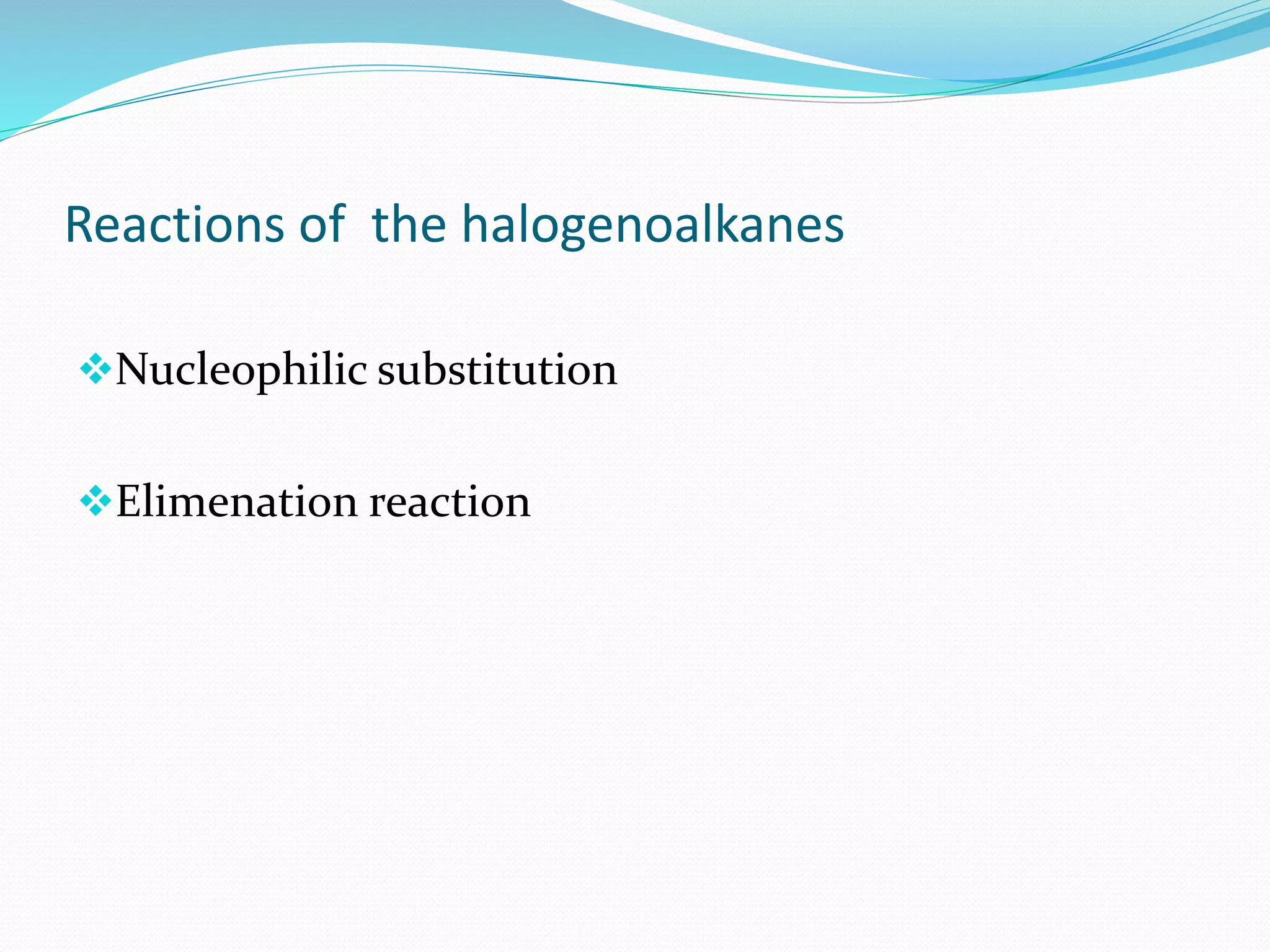 Halogenoalkanes as level chemistry | PPTX