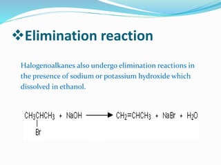 Halogenoalkanes as level chemistry | PPTX