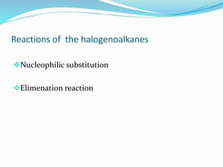 Halogenoalkanes as level chemistry | PPTX
