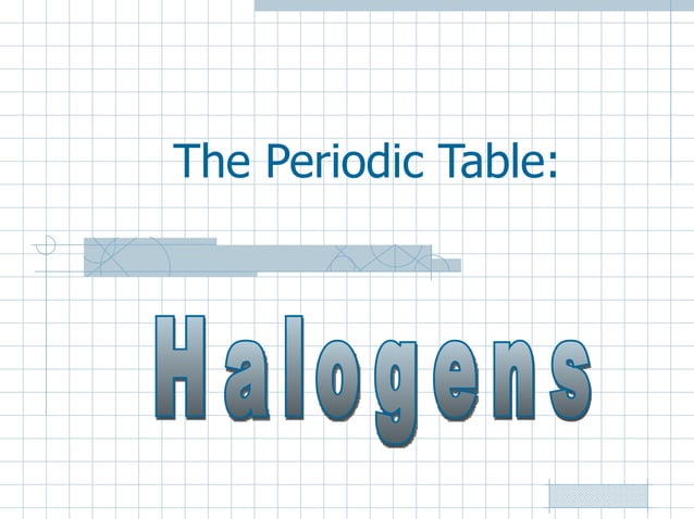 Halogens and Noble gases | PPT | Chemistry | Science