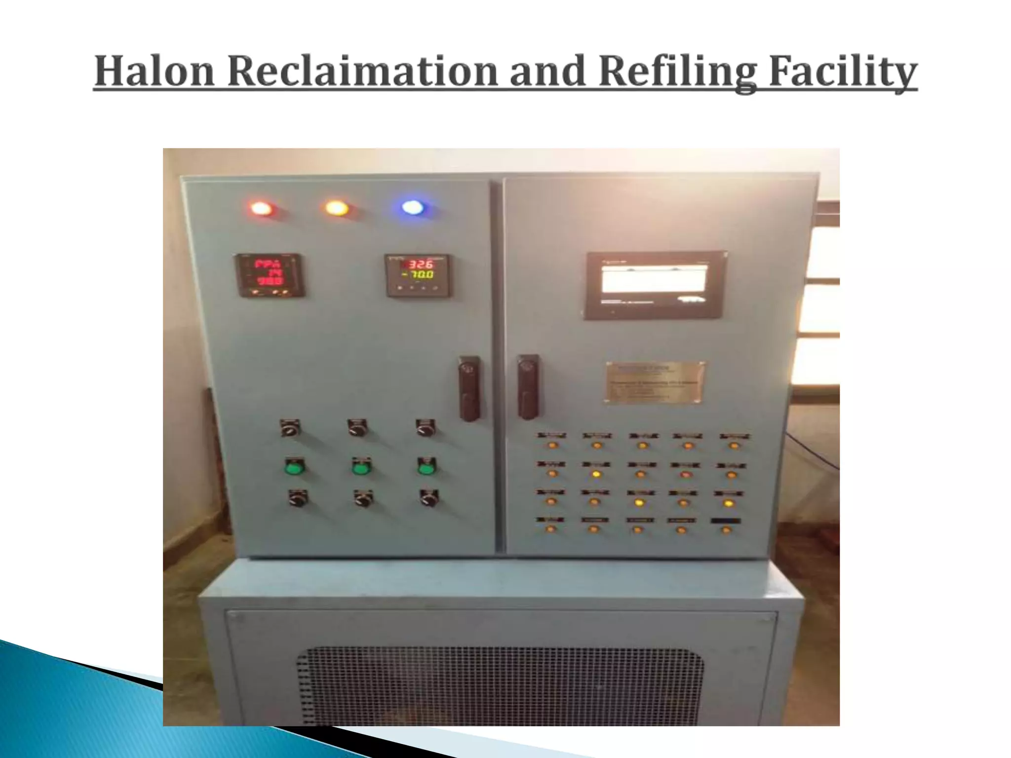 halon-reclaimation-and-refiling-facility.pptx