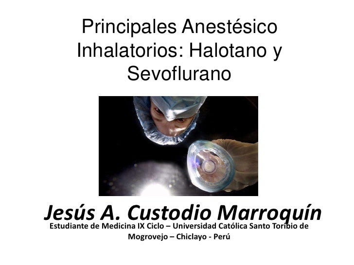 Halotano Sevoflurano