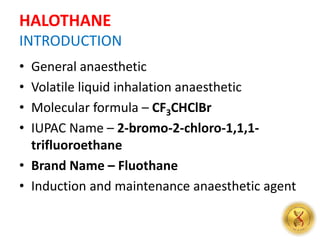 Halothane | PPTX