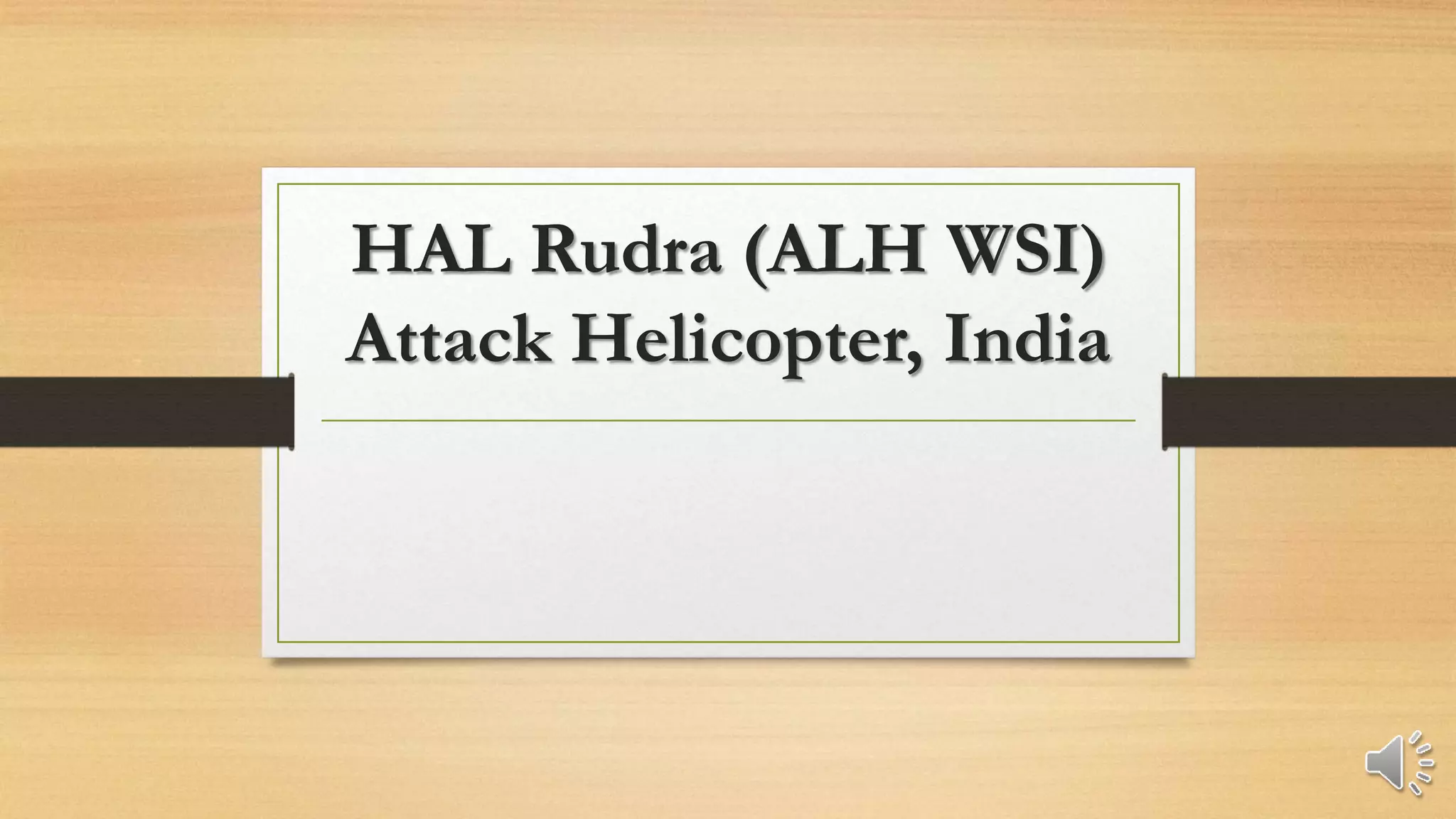 Hal rudra (alh wsi) attack helicopter, india | PPTX