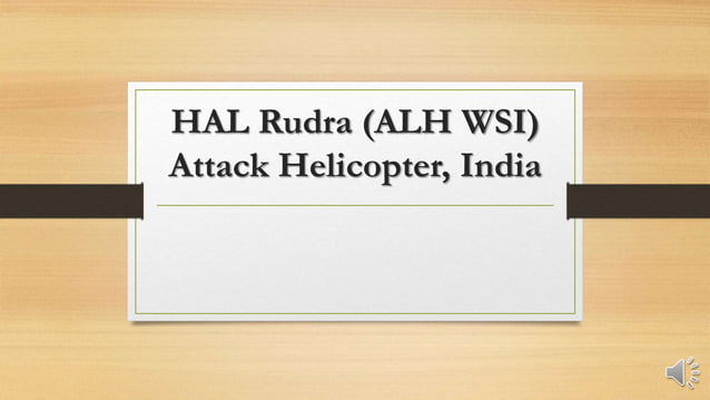 Hal rudra (alh wsi) attack helicopter, india | PPTX