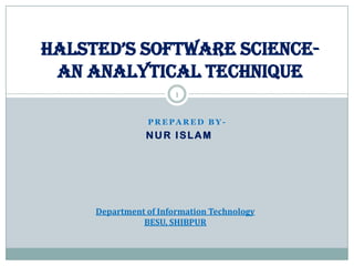 Halsted’s Software Science-An analytical technique | PPTX