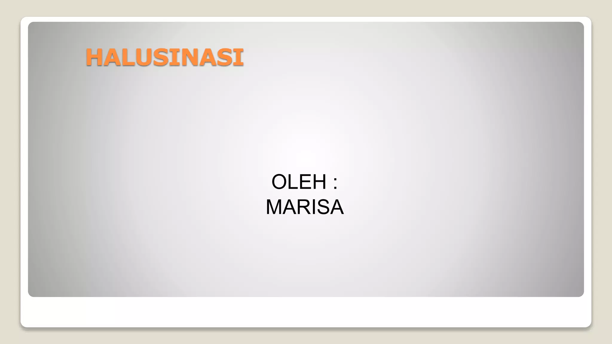 HALUSINASI.pptx