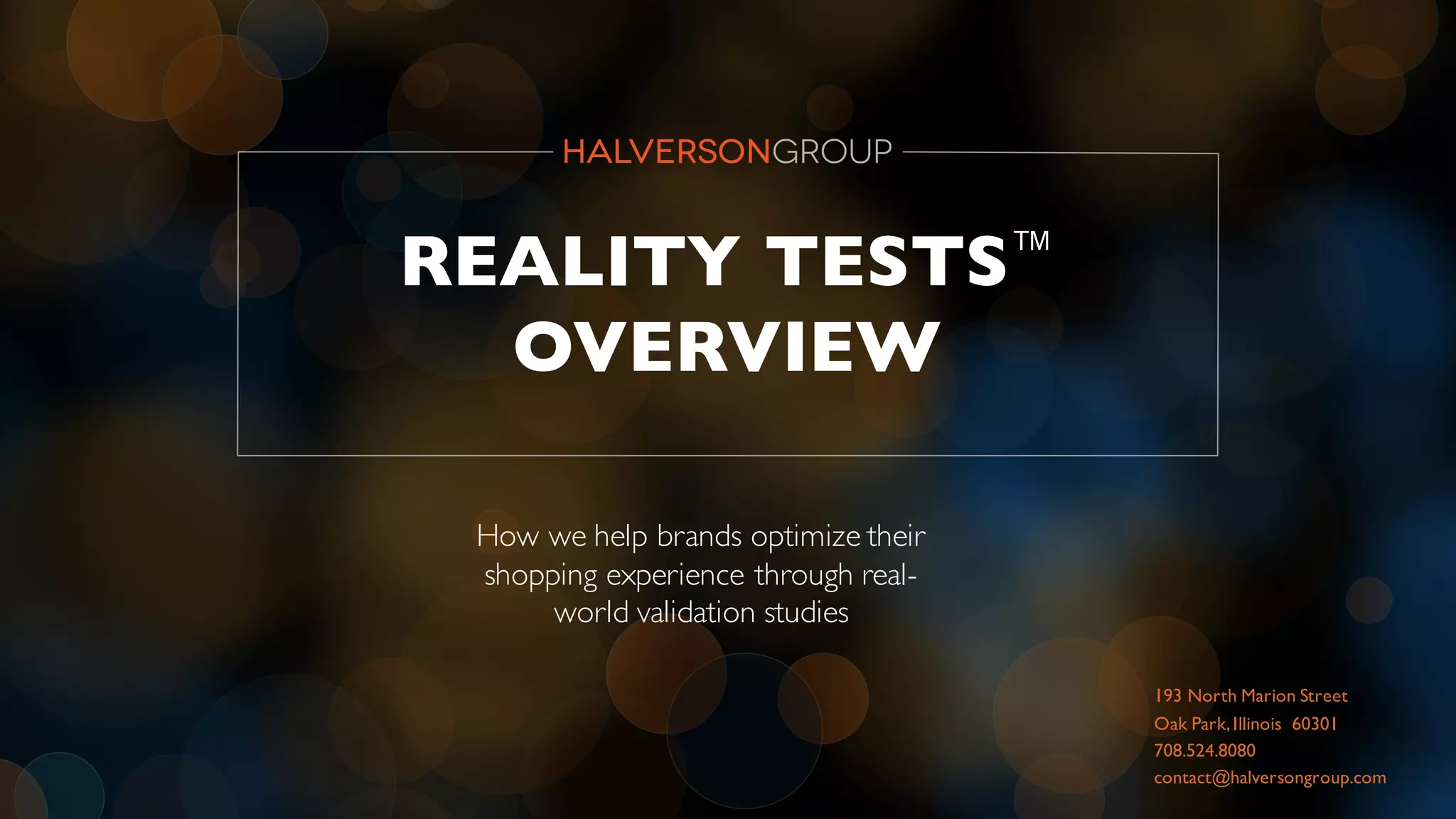Halverson Group Reality Tests Presentation | PPT