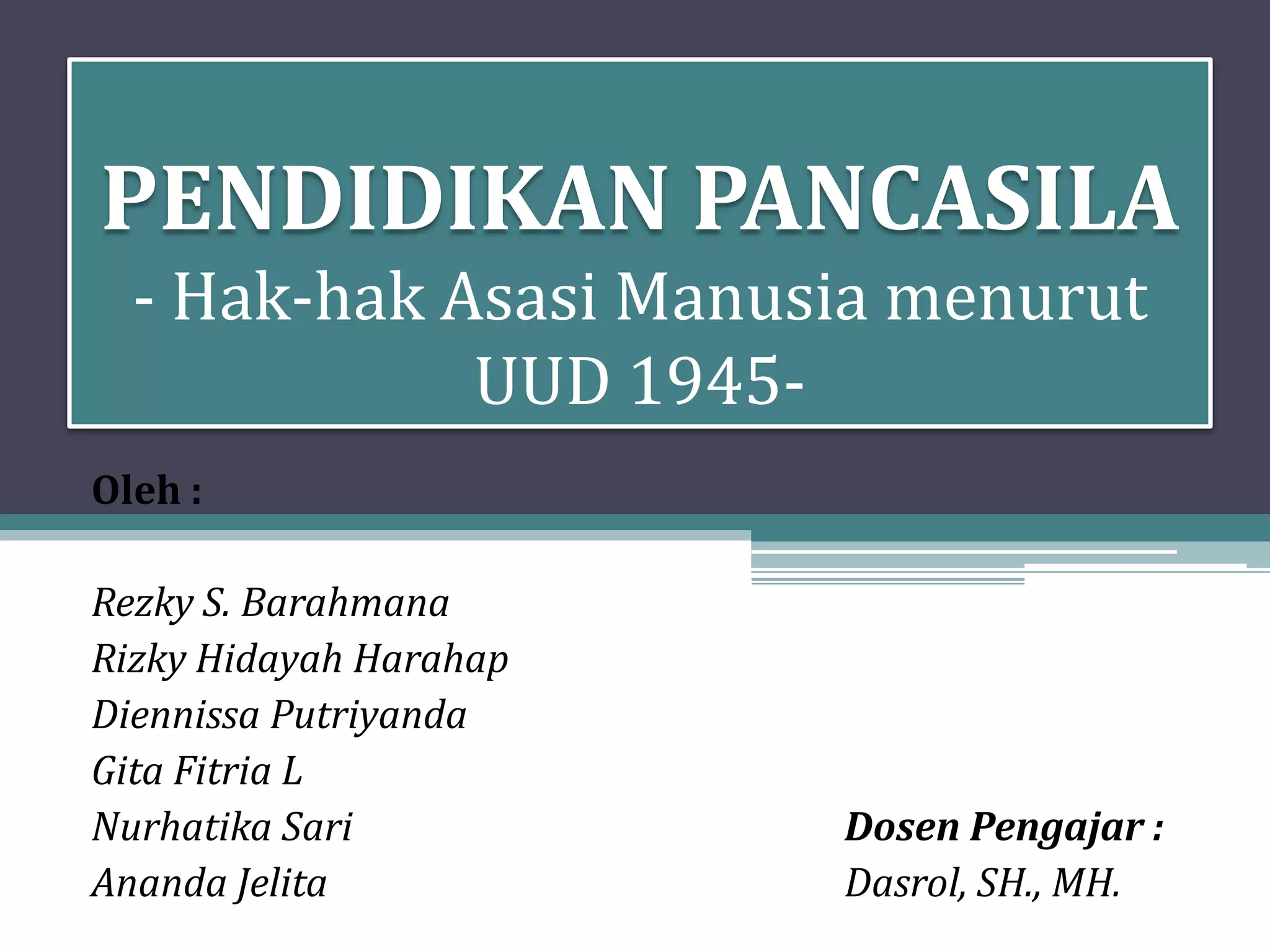 Hak-hak Asasi Menurut UUD 1945 | PPTX