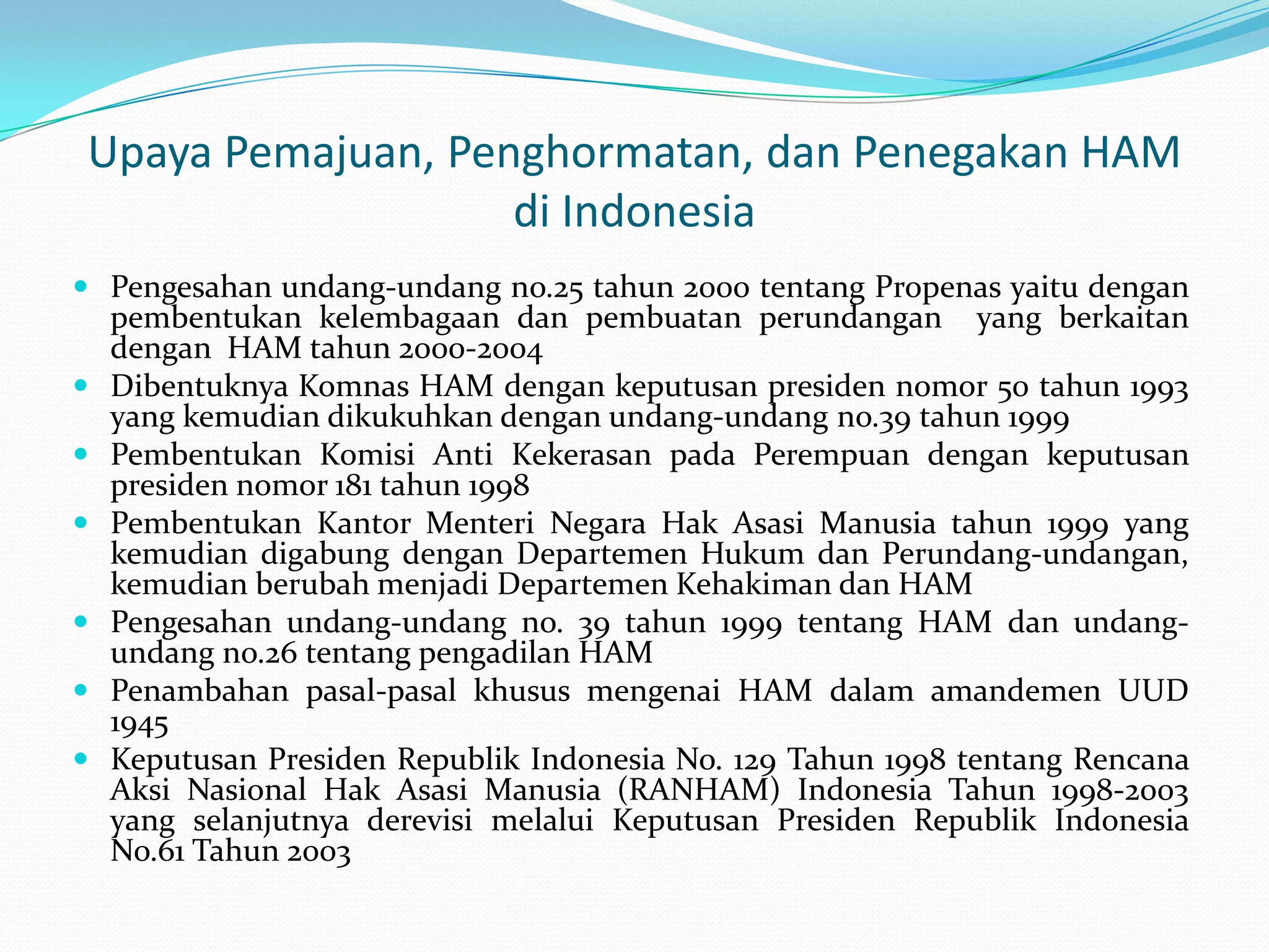 Hak Asasi Manusia ( HAM ) | PPTX