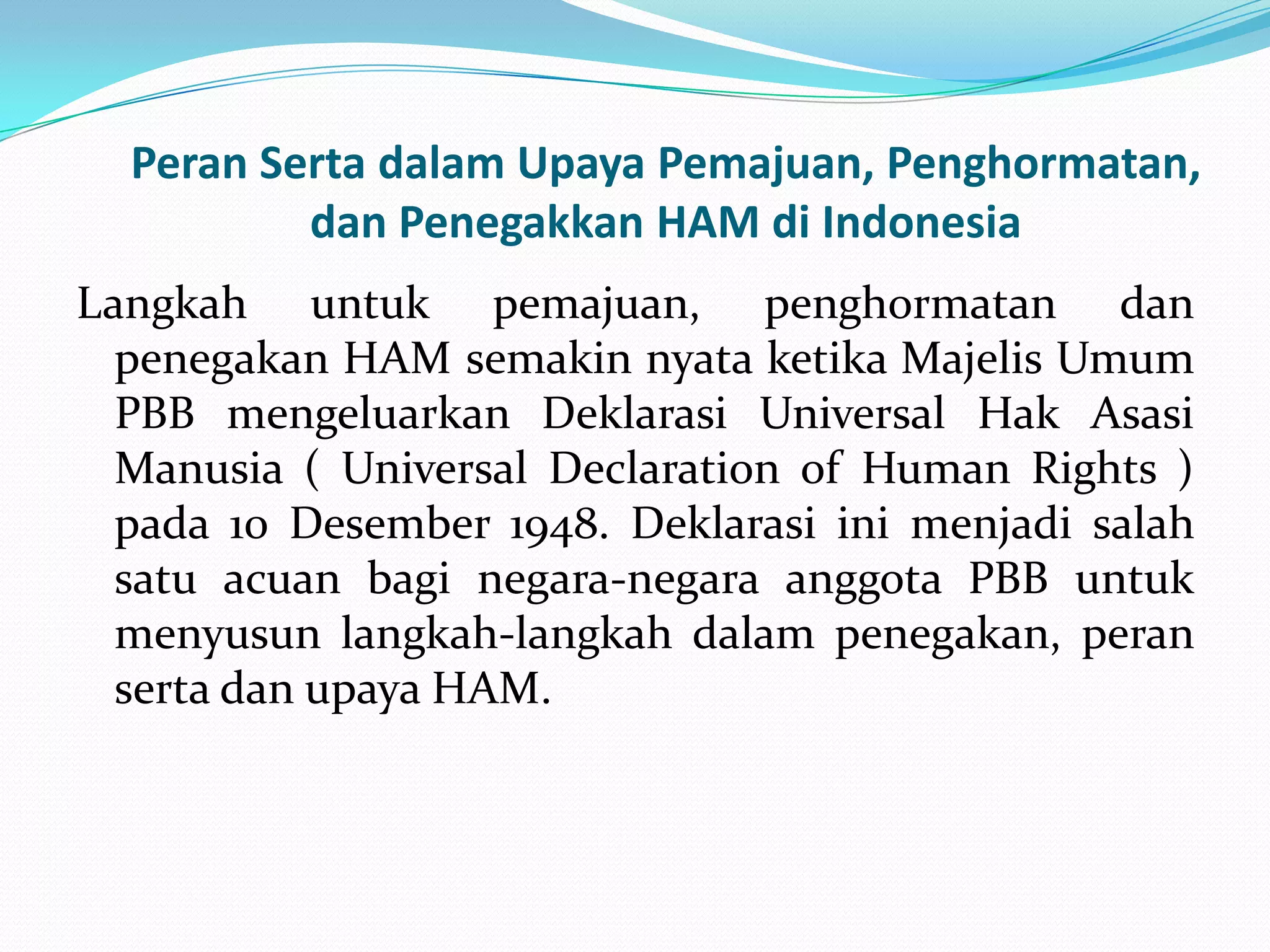 Hak Asasi Manusia ( HAM ) | PPTX