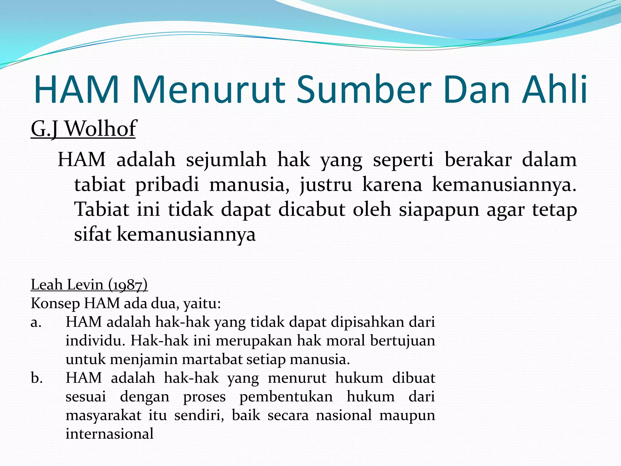 Hak Asasi Manusia ( HAM ) | PPTX