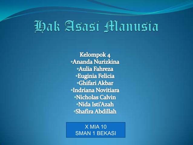 Hak Asasi Manusia ( HAM ) | PPTX