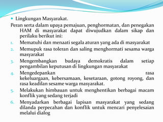 Hak Asasi Manusia ( HAM ) | PPTX