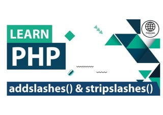 stripslashes trong PHP: Hướng Dẫn Chi Tiết và Ứng Dụng Trong Lập Trình