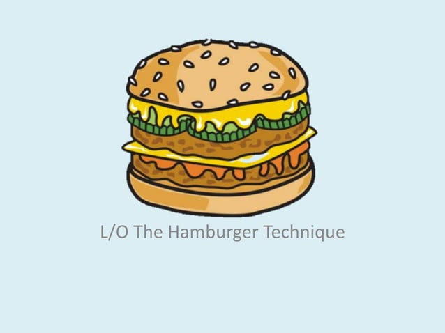 Hamburger technique | PPTX