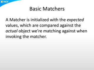 Writing and using Hamcrest Matchers | PPTX