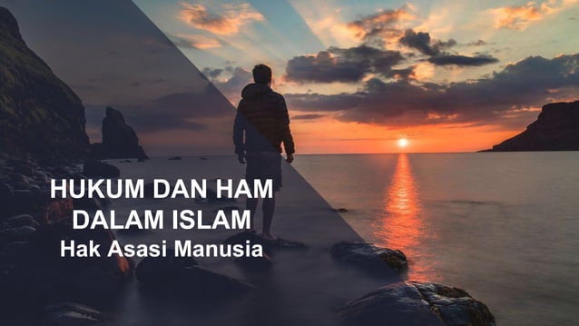 HAM dalam sudut islam dan barat | PPT