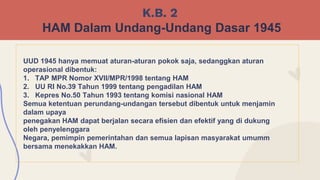 Hak Asasi Mmanusia dalam Undang-Undang Dasar 1945.pptx