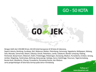 Tentang Go-Jek Indonesia | PPTX