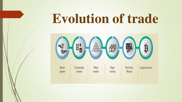 Evolution of trade