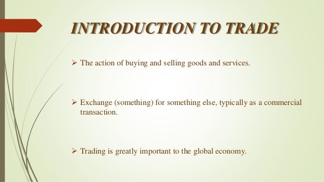Evolution of trade