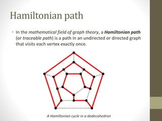 Hamiltonian path | PPTX