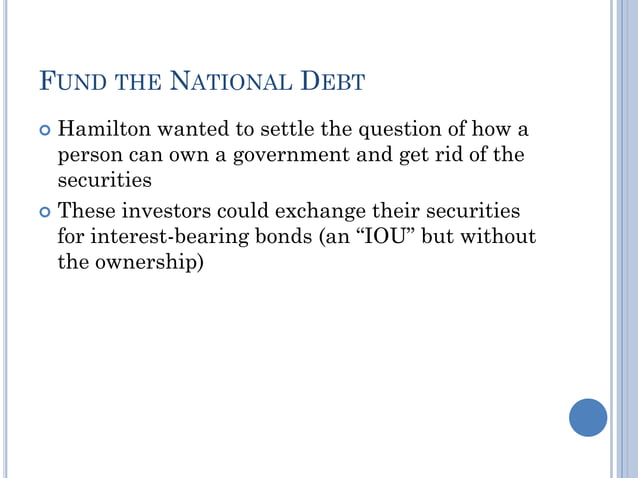 Hamilton’s Economic Plan | PPTX | Business | Business and Finance