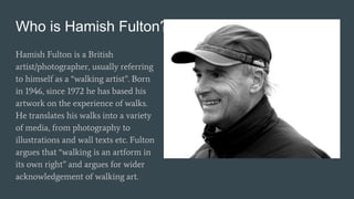 Hamish fulton | PPTX
